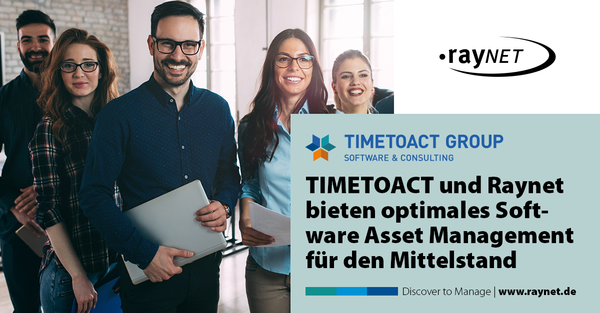 TIMETOACT und Raynet bieten optimales Software Asset Management für den ...