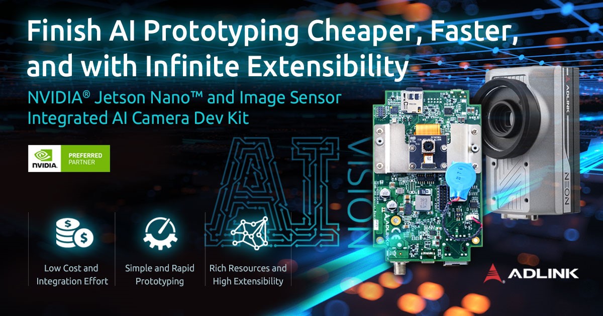 ADLINK Launches Image Sensor Integrated NVIDIA Jetson Nano AI Camera ... ADLINK Launches Image Sensor Integrated NVIDIA Jetson Nano AI Camera ...