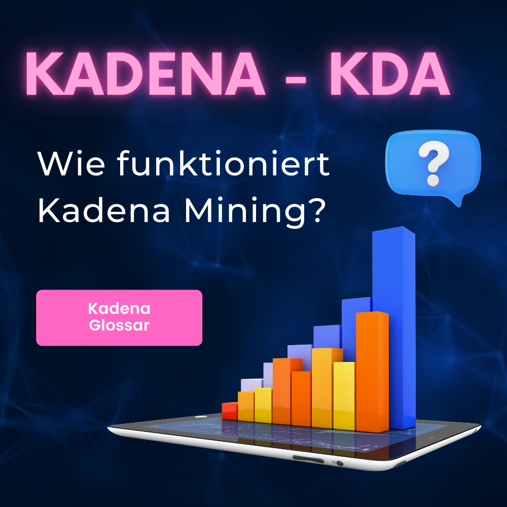 Wie funktioniert Kadena Mining? cryptominersale.com Glossar, Smart IT Alliance GmbH, Story ...