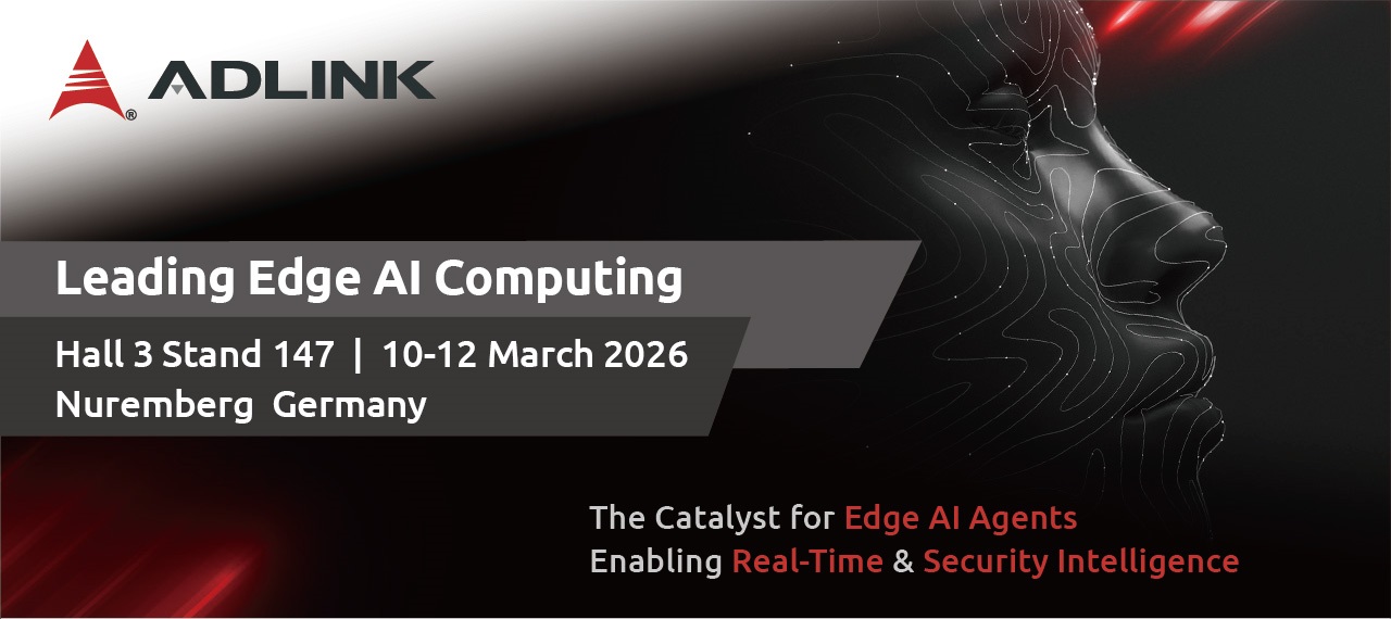 ADLINK Showcases Full-Spectrum Edge AI at Embedded World 2026, ADLINK ...