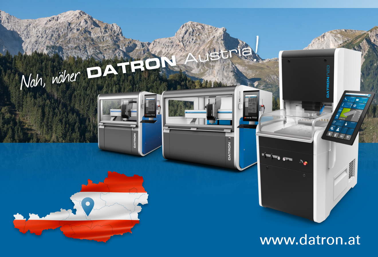 Nah, näher, DATRON Austria, DATRON AG, Story - PresseBox