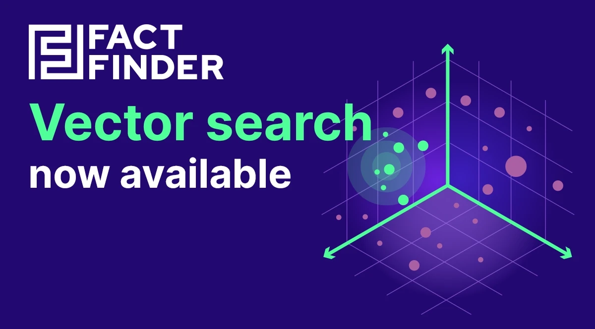 Now available: Vector search from FactFinder for smarter product ...