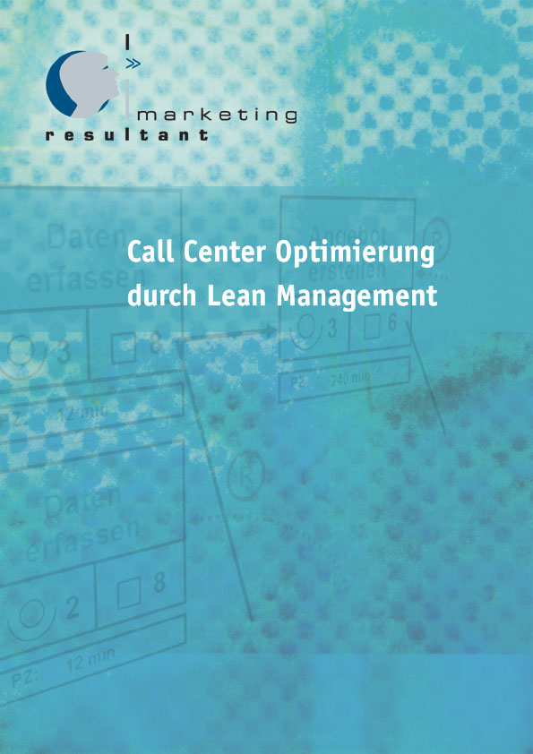 Call Center in der Strategiefalle: Whitepaper zum Einsatz von Lean ...
