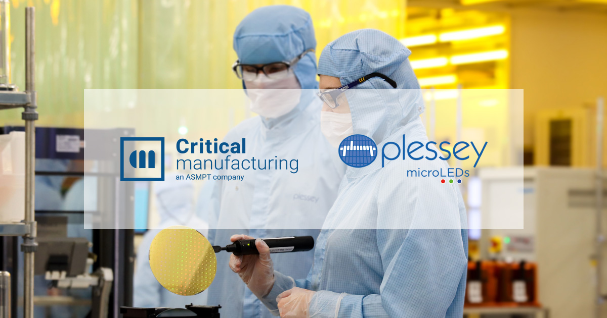 Critical Manufacturing unterstützt Plessey bei der Optimierung der innovativen MicroLED ...
