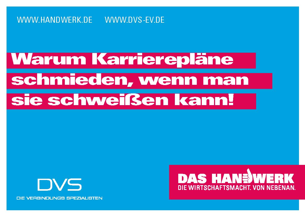 Erstklassige Teamarbeit zwischen dem DVS und dem deutschen Handwerk ...
