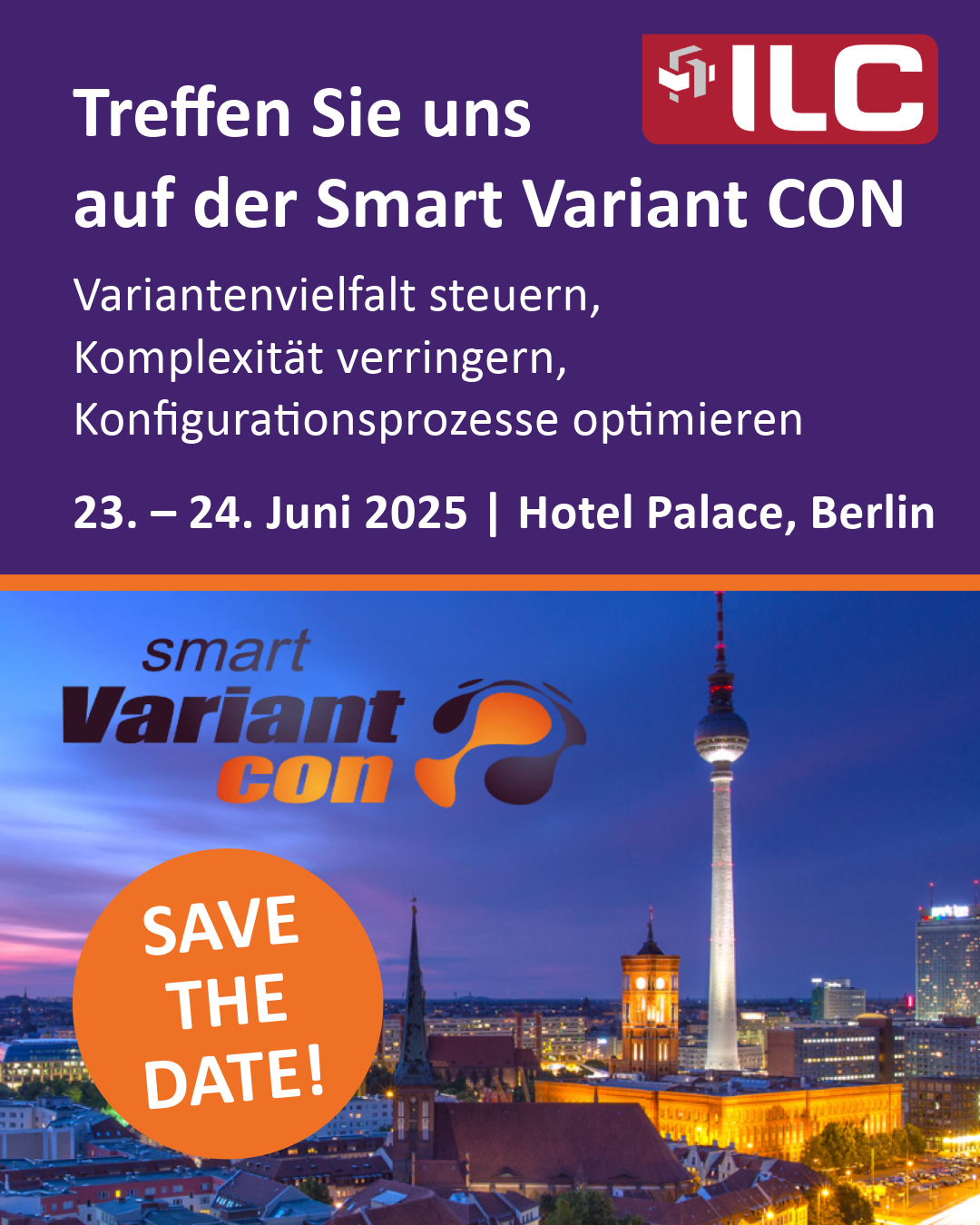 ILC in Berlin auf der Smart Variant.CON 2025, ILC GmbH, Story - PresseBox