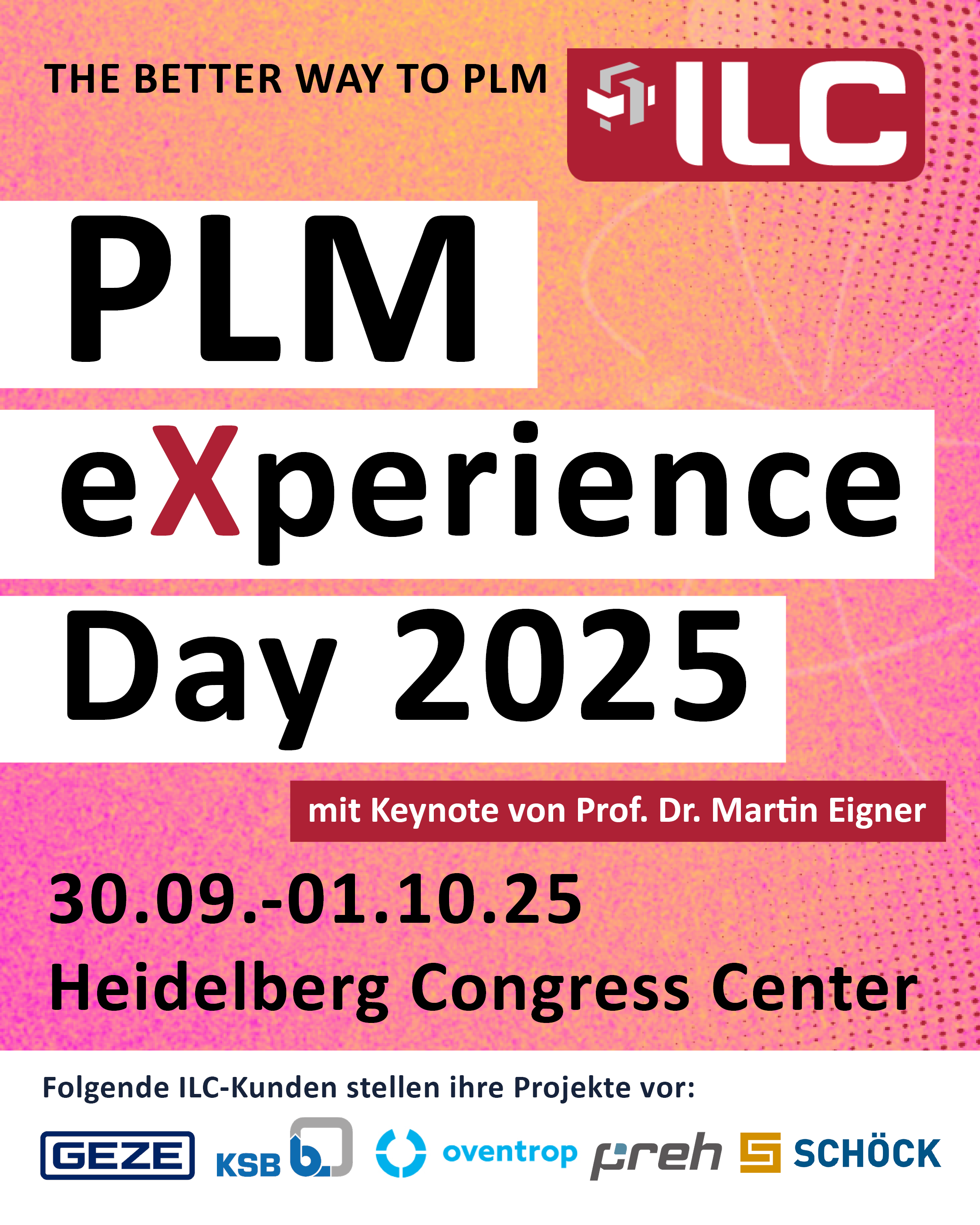PLM eXperience Day 2025 - Agenda und Customer Experiences, ILC GmbH, Story - PresseBox
