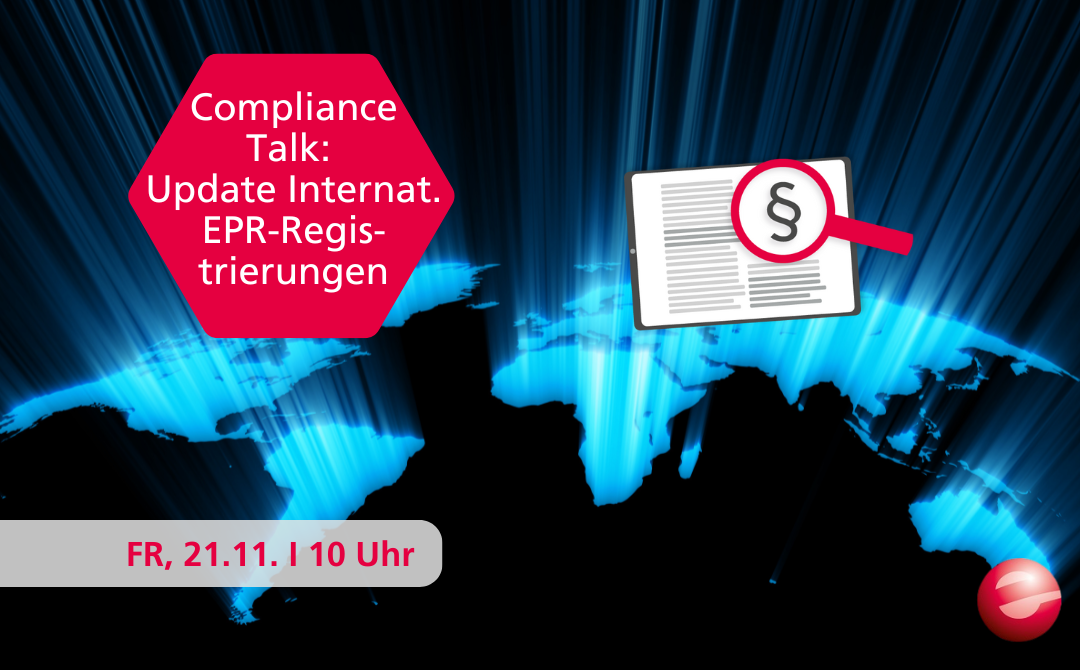 Compliance Talk im November: Update Internationale EPR-Registrierungen ...