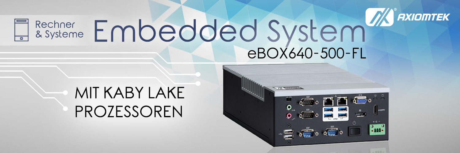 Intel® Core™ Kaby-Lake basierter Box PC, AXIOMTEK Deutschland GmbH ...