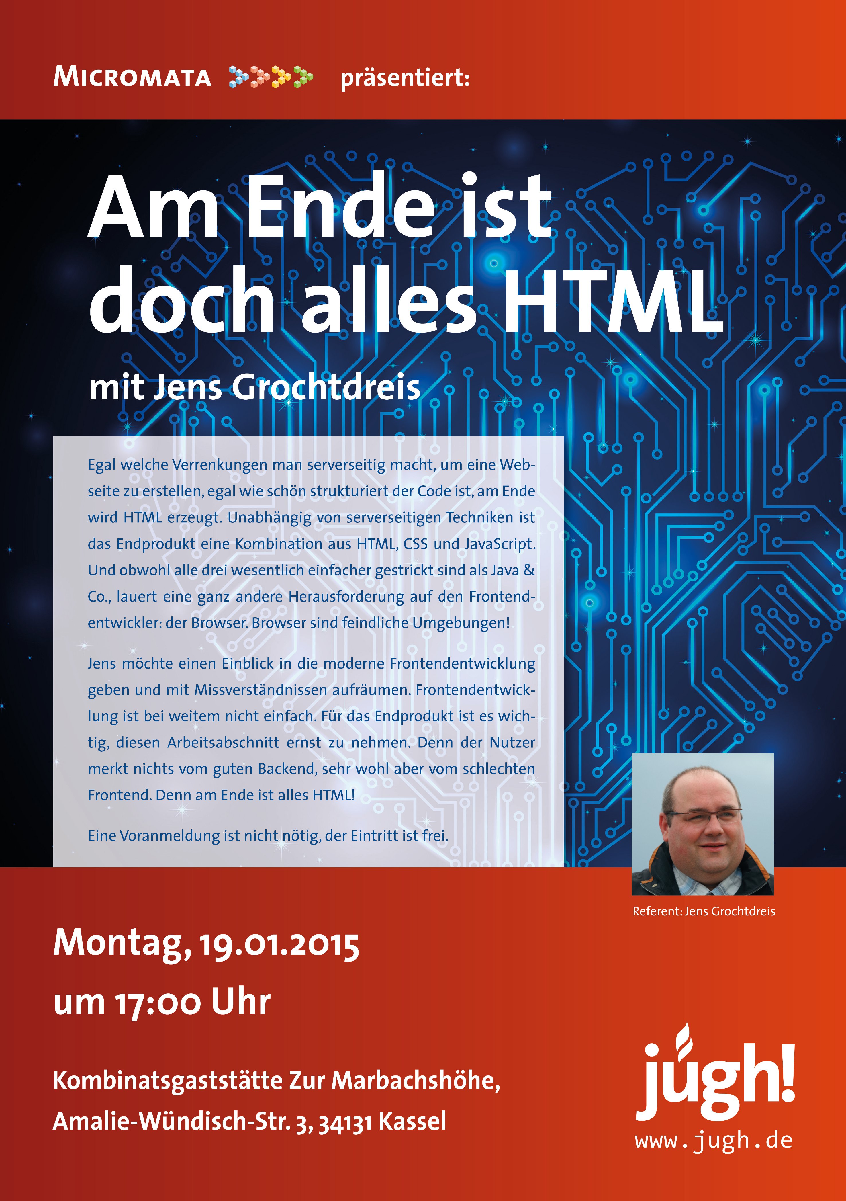 Terminhinweis der JUGH: Am Ende ist doch alles HTML, Micromata GmbH ...