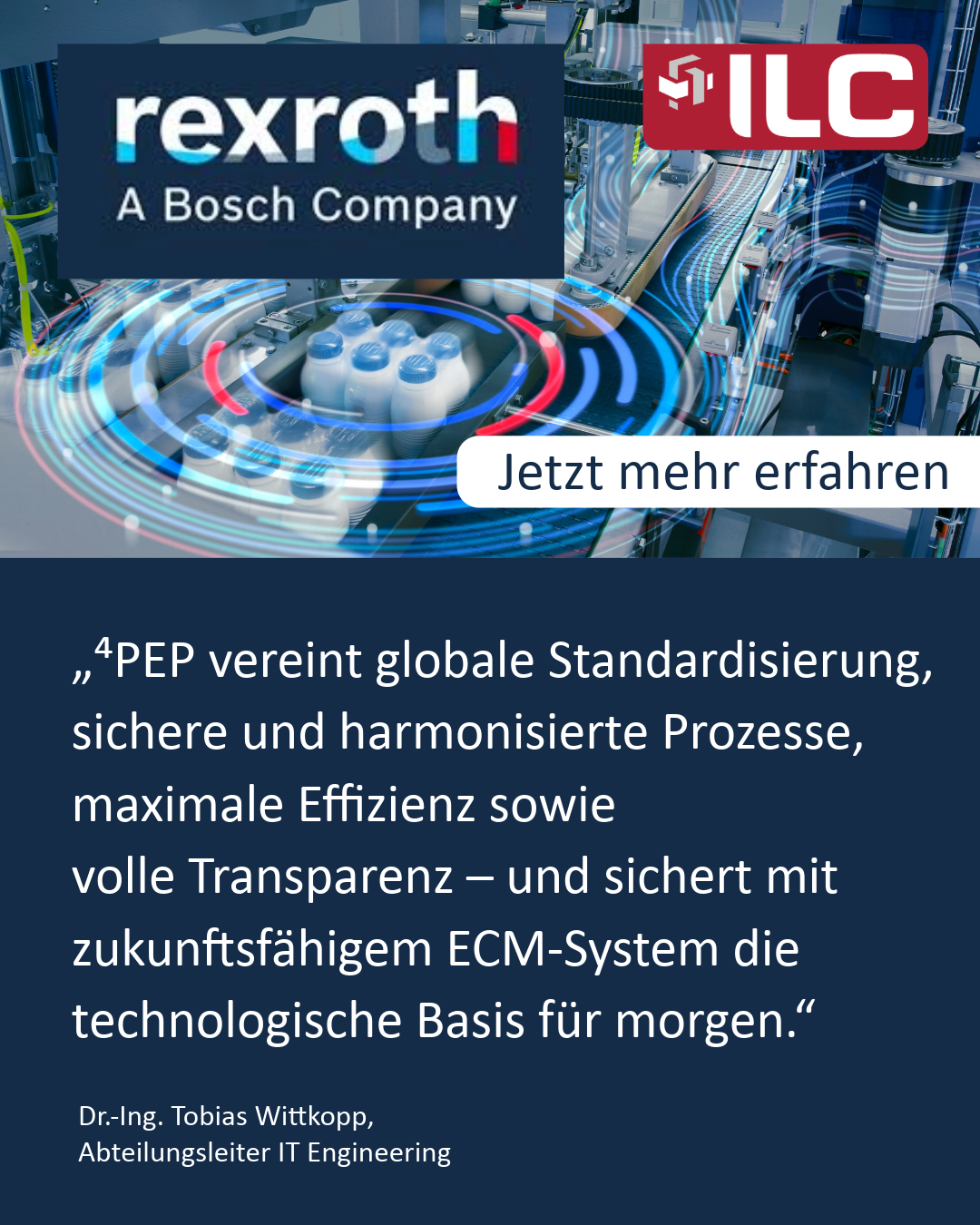 Case Study: Bosch Rexroth setzt auf ⁴PEP von ILC, ILC GmbH, Story - PresseBox