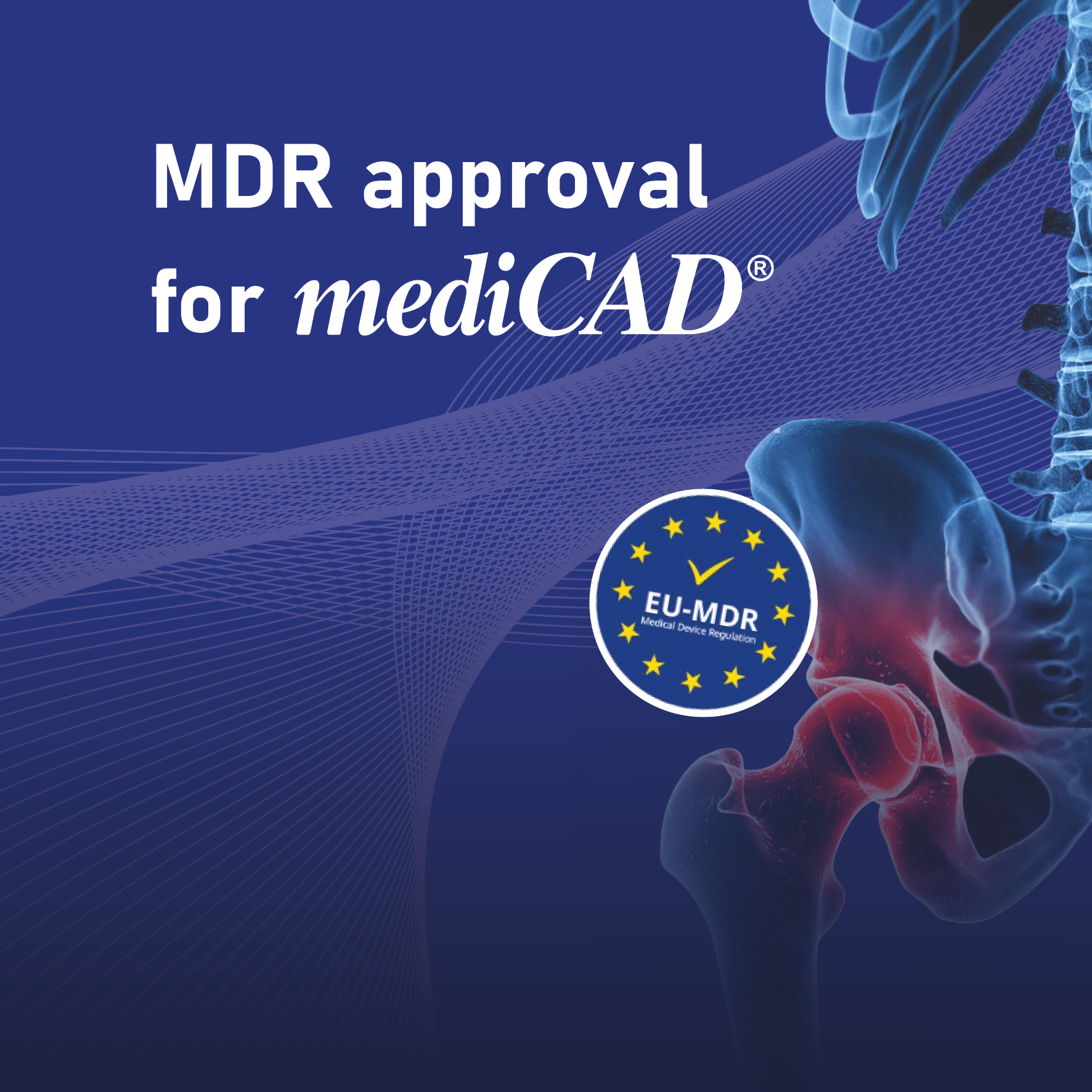 mediCAD is a leader in quality and safety with MDR certification ...