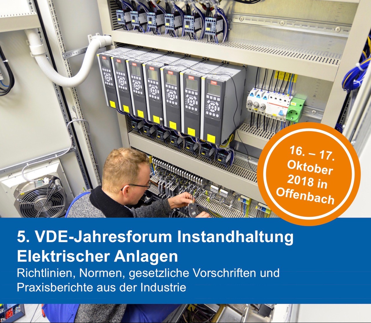 5. Jahresforum Instandhaltung elektrischer Anlagen: 16.-17. Oktober ...