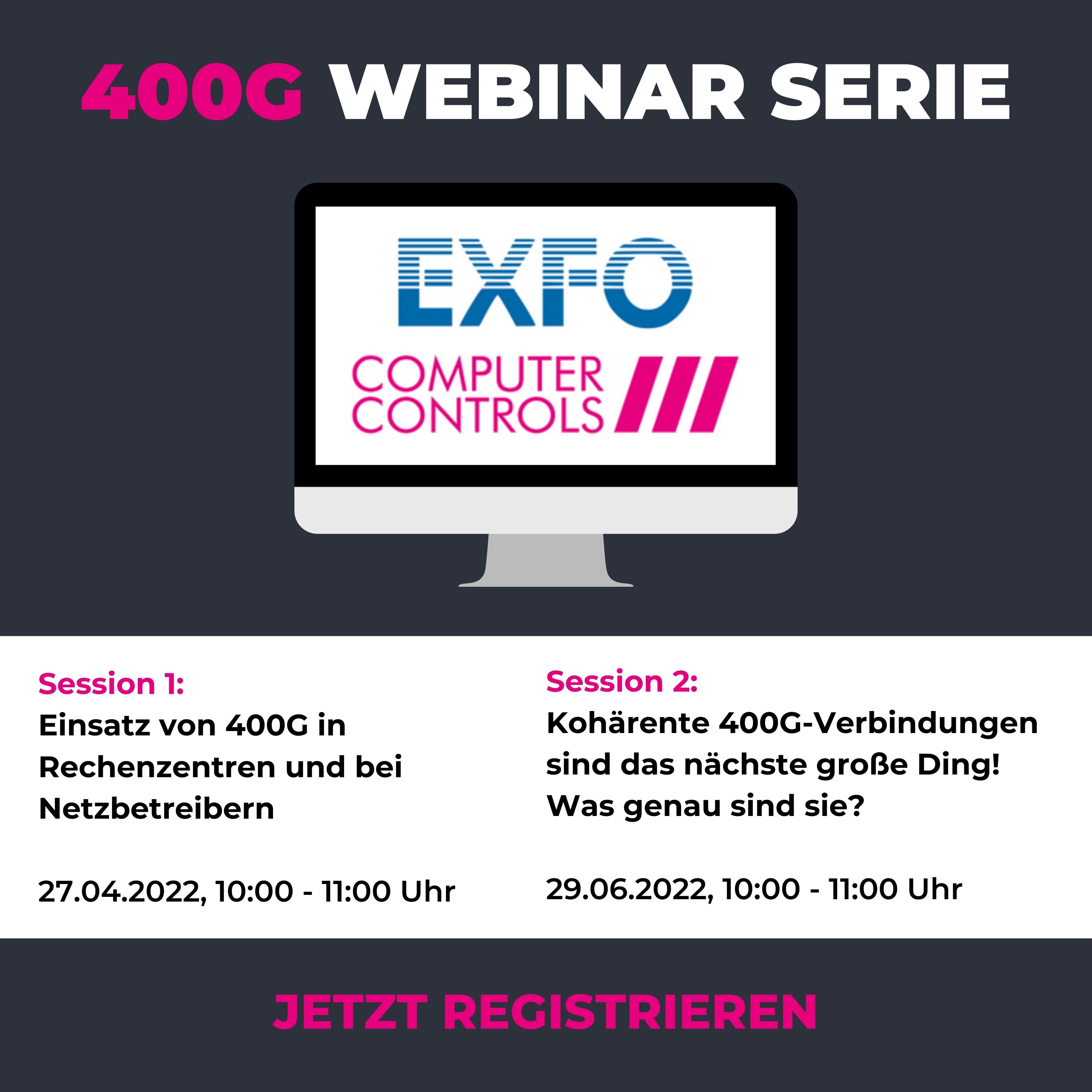 Computer Controls startet mit EXFO zweiteilige Webinar-Reihe „Von 100G zu 400G – Der Datacom ...