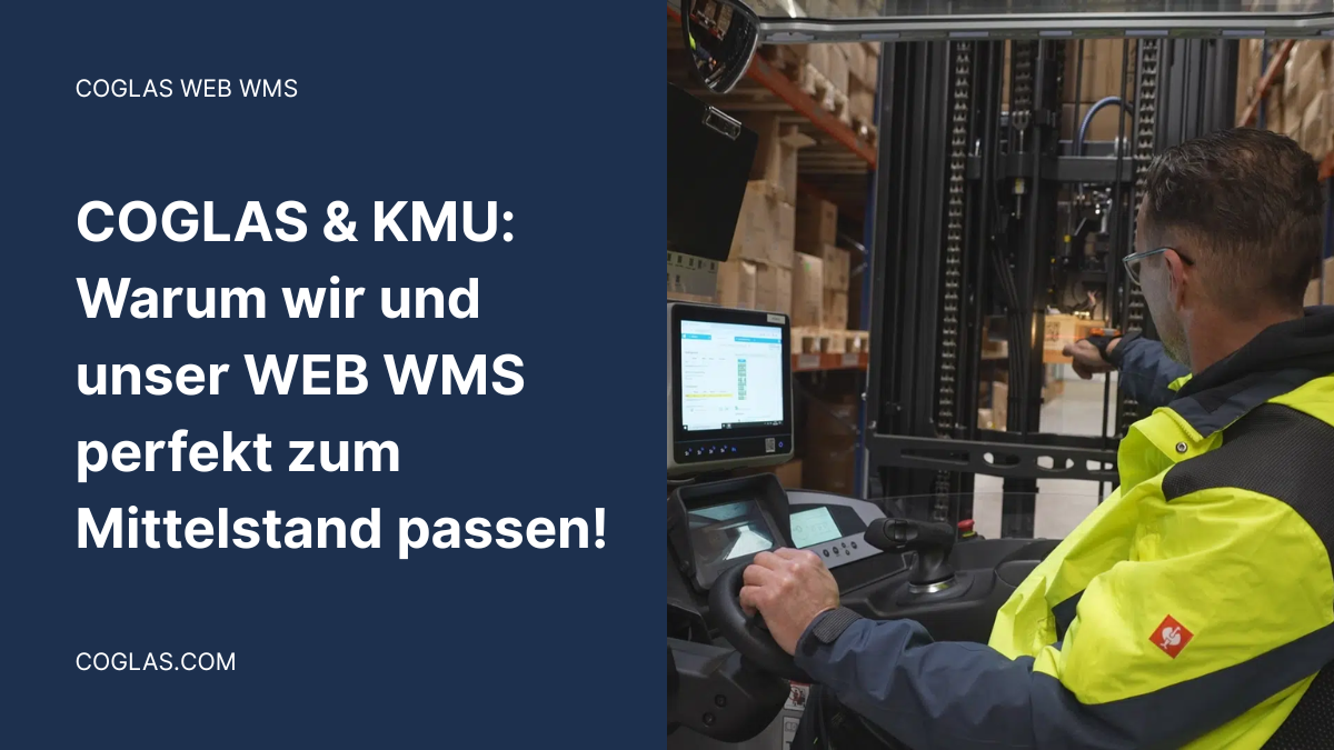 COGLAS & KMU: Warum wir und unser WEB WMS perfekt zum Mittelstand passen!, COGLAS GmbH, Story ...