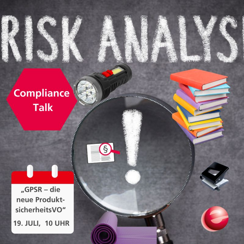 Compliance Talk im Juli: Die neue GPSR 2023/988 zur allgemeinen ...