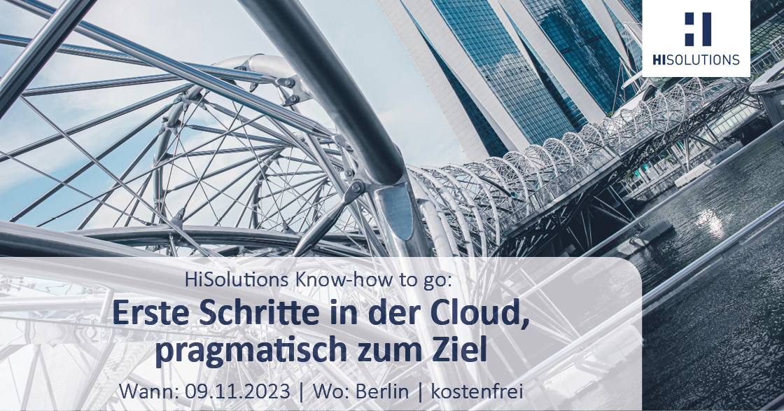 HiSolutions Know-how to go: Erste Schritte in der Cloud, pragmatisch ...