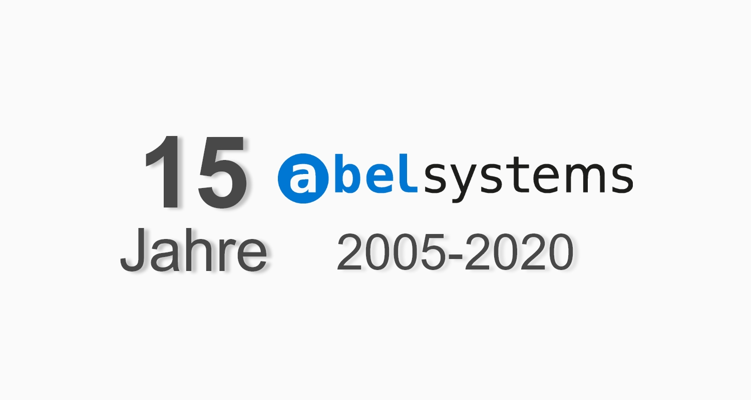 Firmenjubiläum: 15 Jahre Abel Systems!, Abel Systems, Story - PresseBox