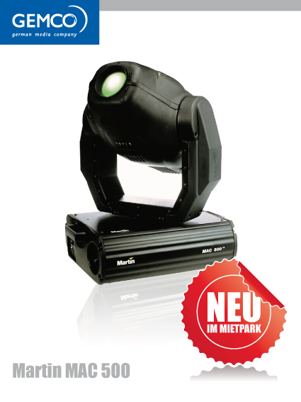 Neu bei GEMCO im Mietpark: Martin MAC 500, GEMCO Veranstaltungsmedien ...