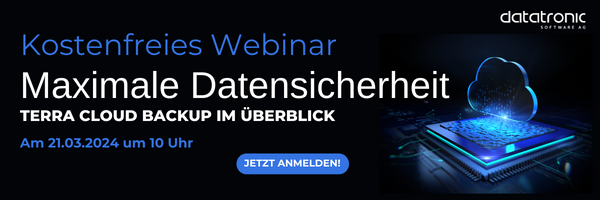 Maximale Datensicherheit: Terra Cloud Backup im Überblick (Online, 21.03.2024), Datatronic ...