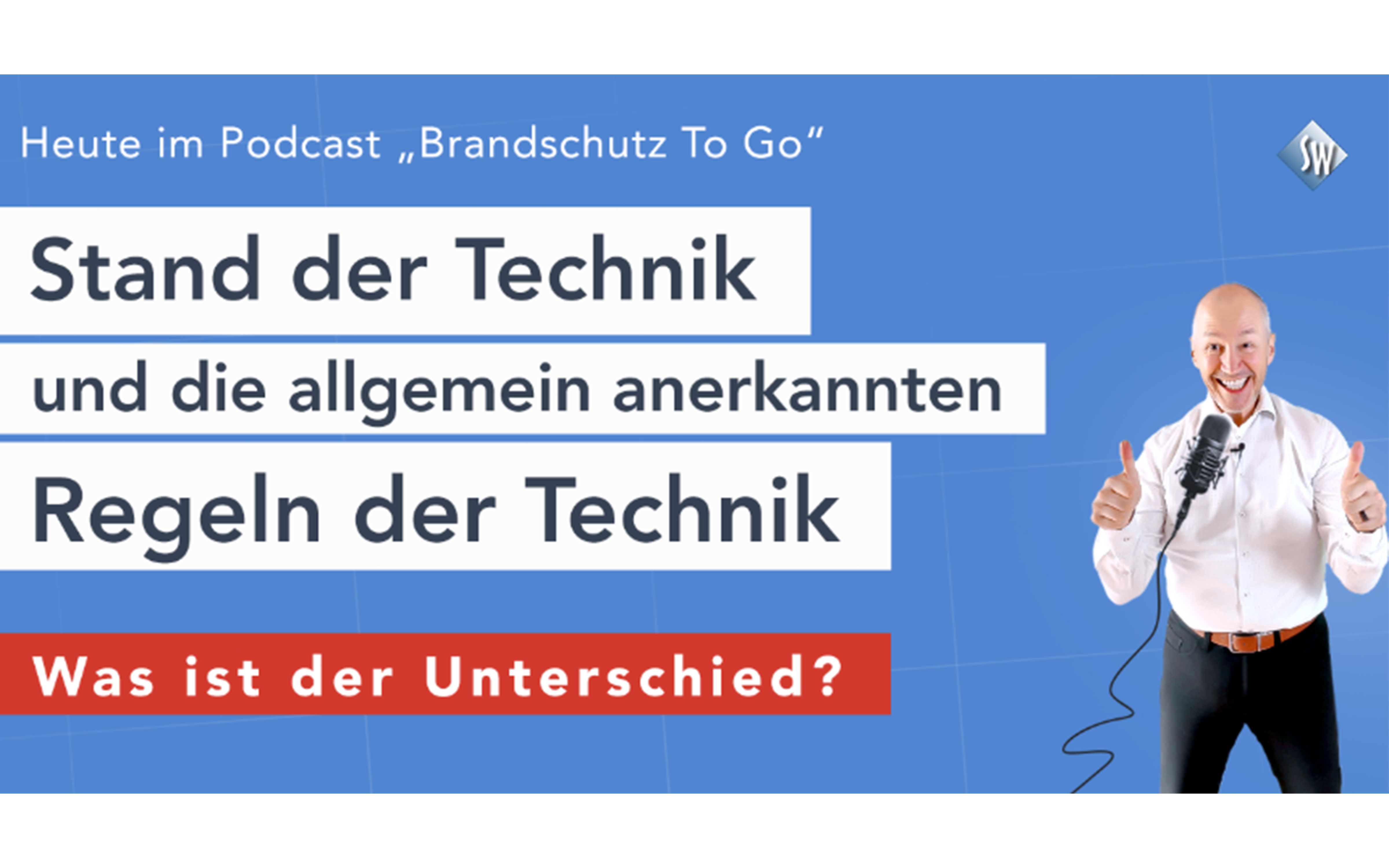 Stand der Technik vs. allgemein anerkannte Regeln der Technik ...