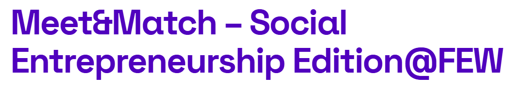 Meet&Match – Social Entrepreneurship Edition@FEW (in Hamburg ...