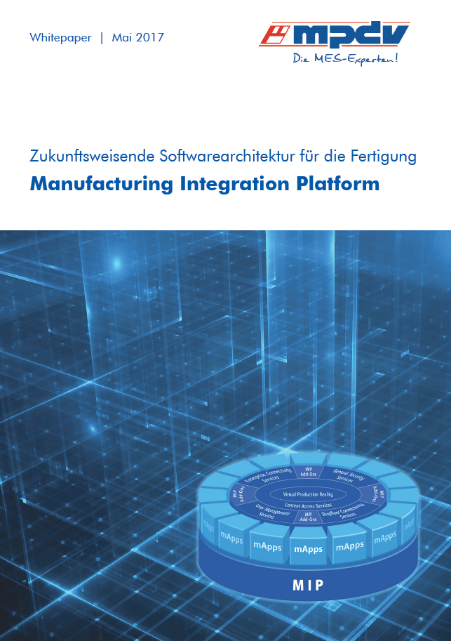 Innovativer Plattformansatz für Fertigungs-IT, MPDV Mikrolab GmbH ...