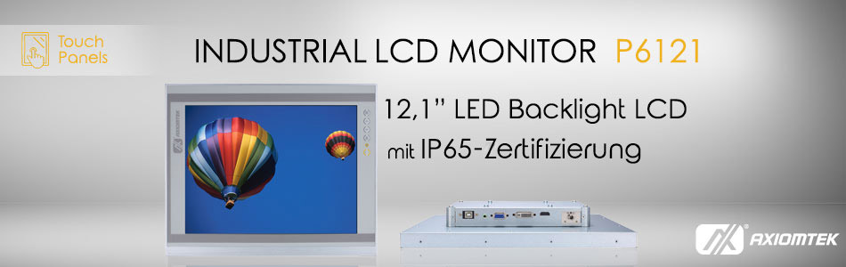 Neuer industrieller Touch Panel mit IP65-Zertifizierung, AXIOMTEK ...