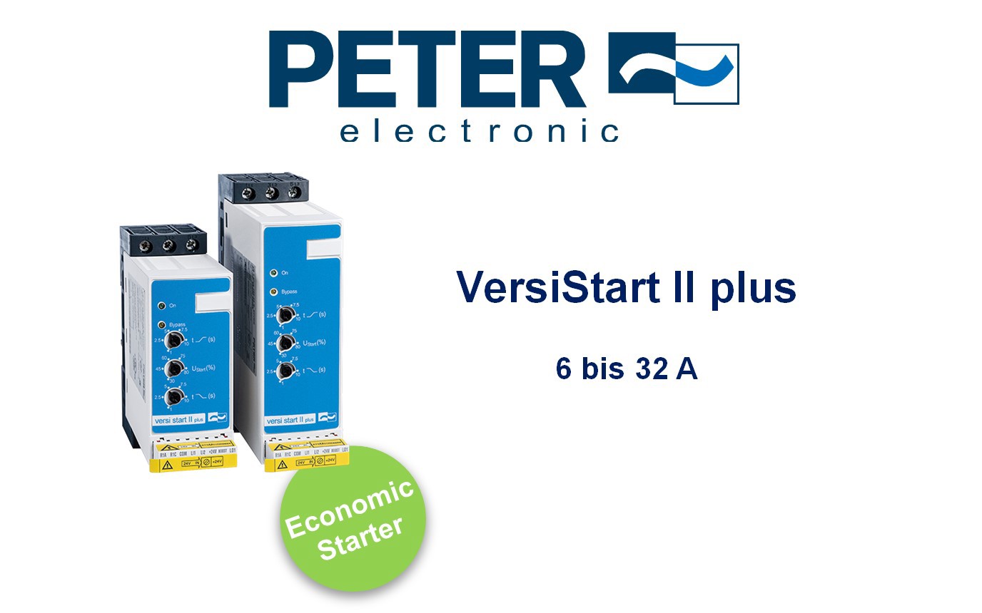 PETER electronic präsentiert das neue Sanftanlaufgerät – VersiStart II ...
