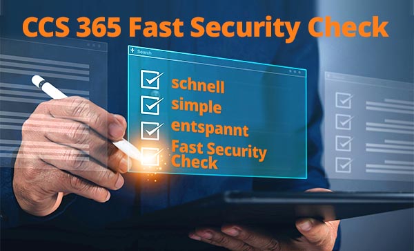 Sofort wissen, ob Ihre IT mehr Schutz braucht., CCS 365 GmbH, Story ...
