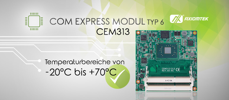 AXIOMTEKs neues COM Express® Modul Typ 6, AXIOMTEK Deutschland GmbH, Story - PresseBox