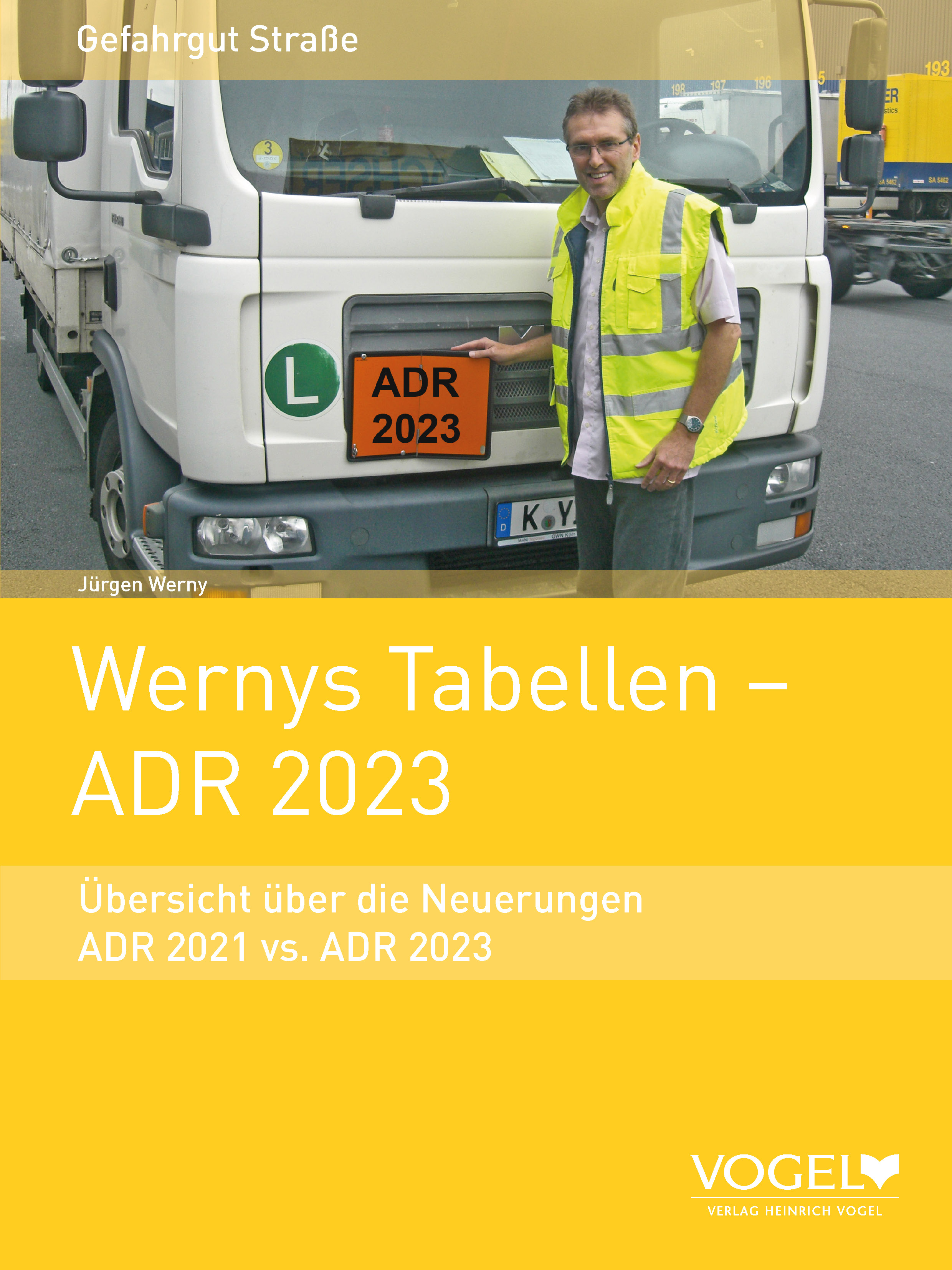 Neue Auflage: Wernys Tabellen - ADR 2023, TECVIA GmbH, Story - PresseBox