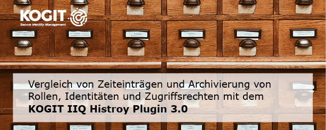 Das KOGIT IIQ History Plugin 3.0 ist da, KOGIT GmbH, Story - PresseBox