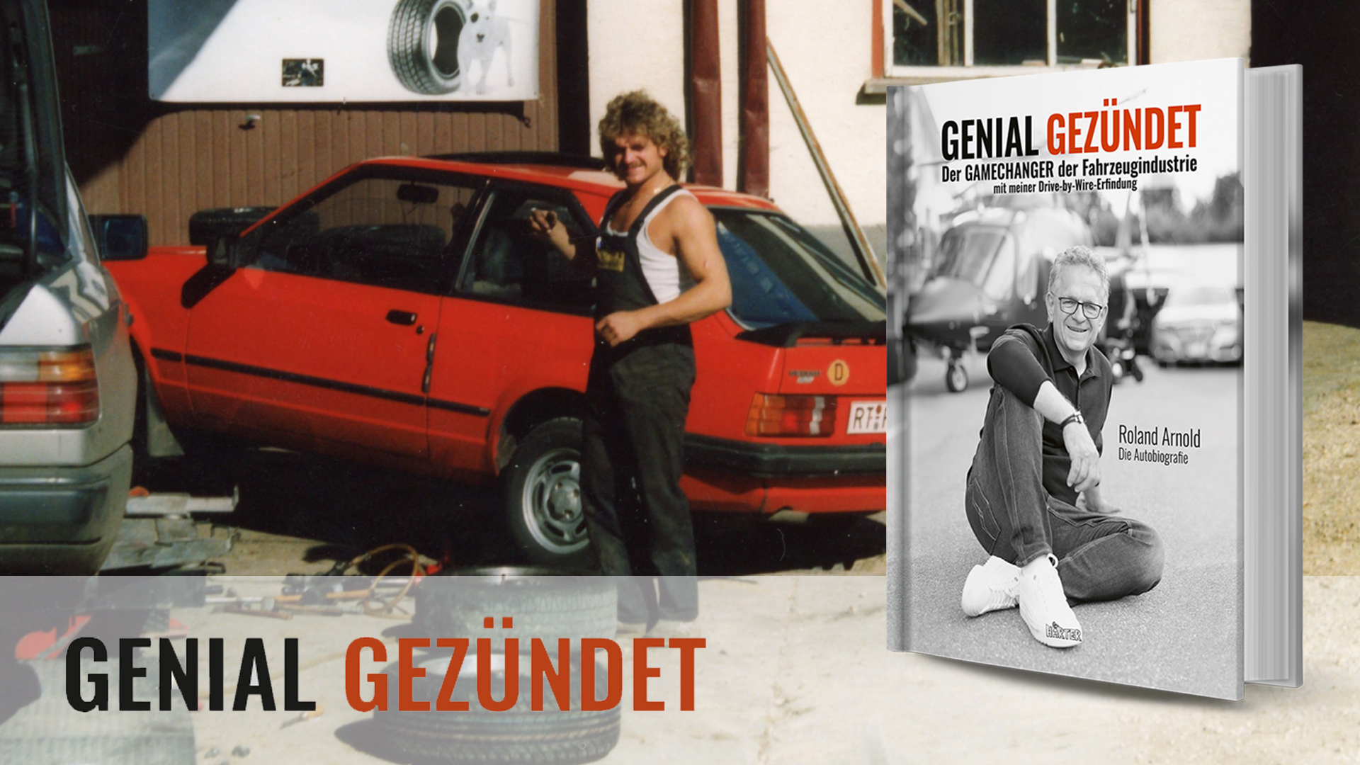 Genial gezündet – Roland Arnold veröffentlicht Autobiografie, PARAVAN GmbH, Story - PresseBox
