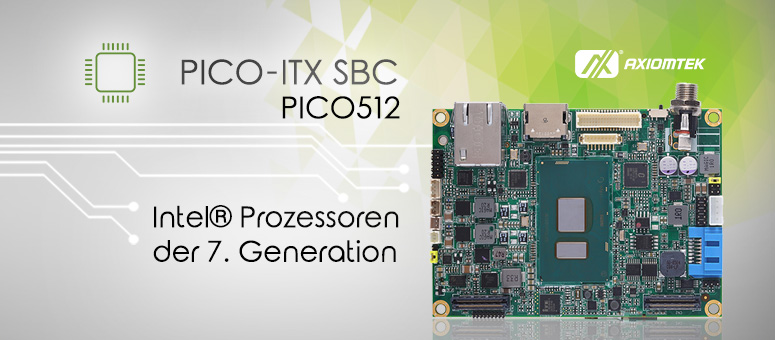 AXIOMTEKs Leistungsstarkes Pico-ITX Motherboard, AXIOMTEK Deutschland GmbH, Story - PresseBox