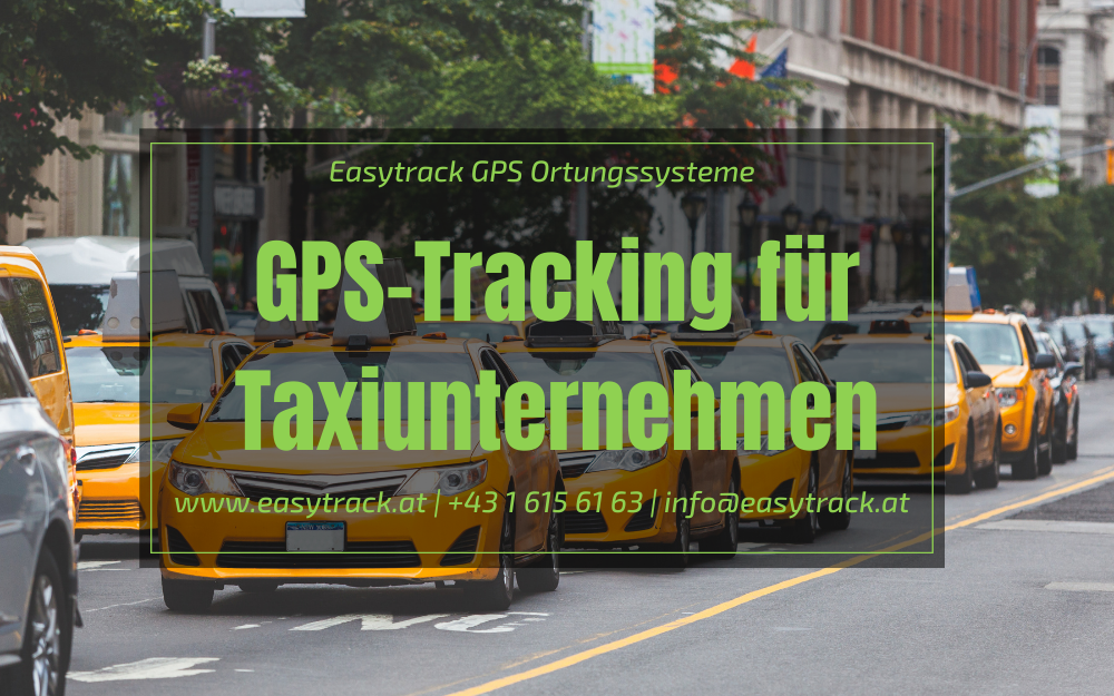 GPS-Tracking für Taxiunternehmen, Easytrack GPS Ortungssysteme, Story ...