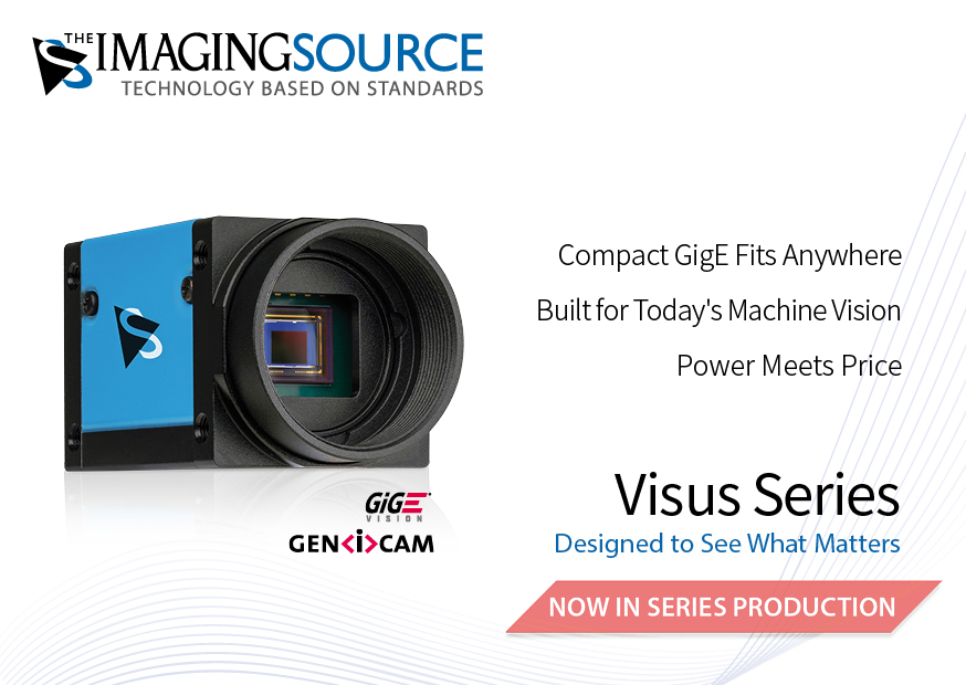The Imaging Source Announces Full Series Production for Visus GigE ...