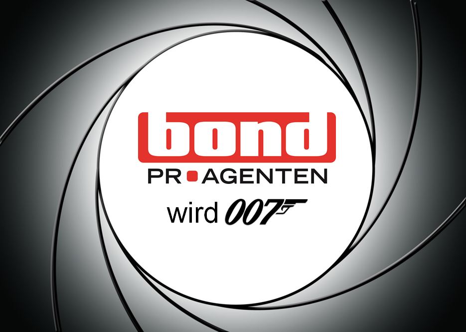 BOND PR-Agenten wird 007, BOND PR-Agenten, Story - PresseBox