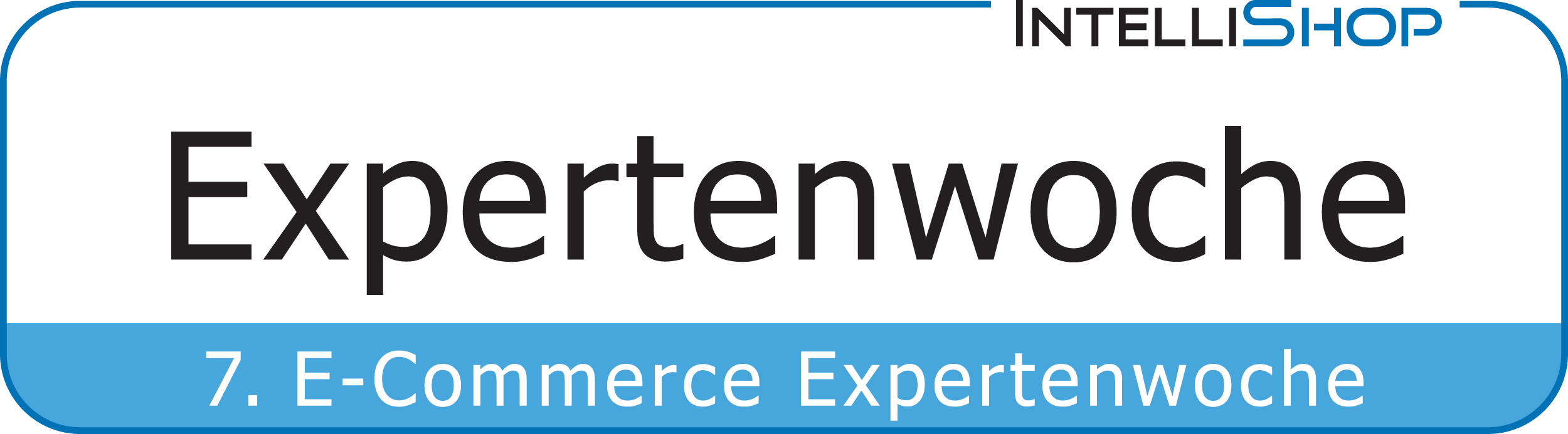 IntelliShop lädt zur 7. E-Commerce Expertenwoche, IntelliShop AG, Story ...