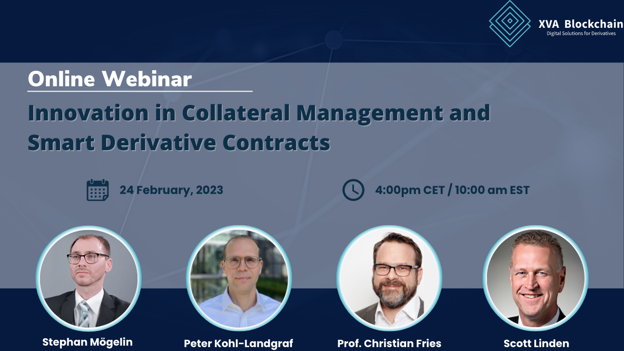 Innovation im Collateral Management und Smart Derivative Contracts, XVA Blockchain GmbH, Story ...