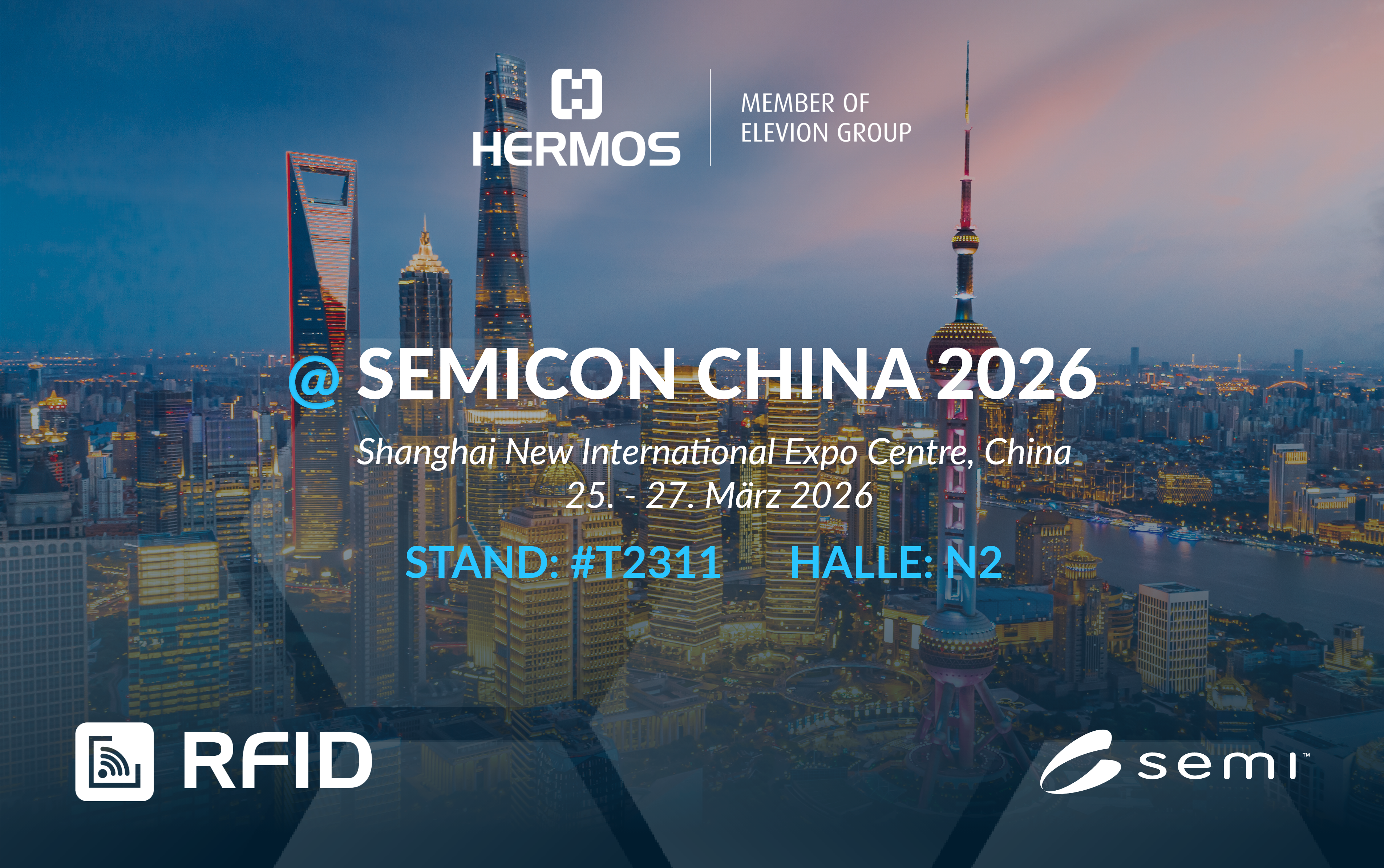 HERMOS RFID auf der SEMICON China 2026 in Shanghai!, HERMOS AG, Story ...