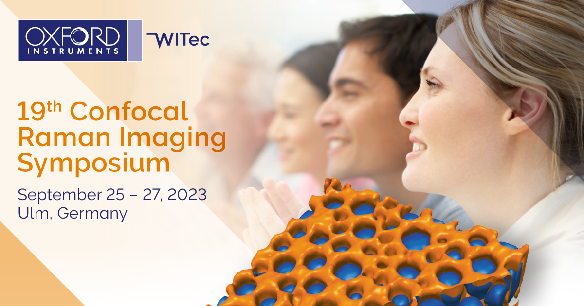 19. Confocal Raman Imaging Symposium: Ein Rückblick, WITec GmbH, Story ...