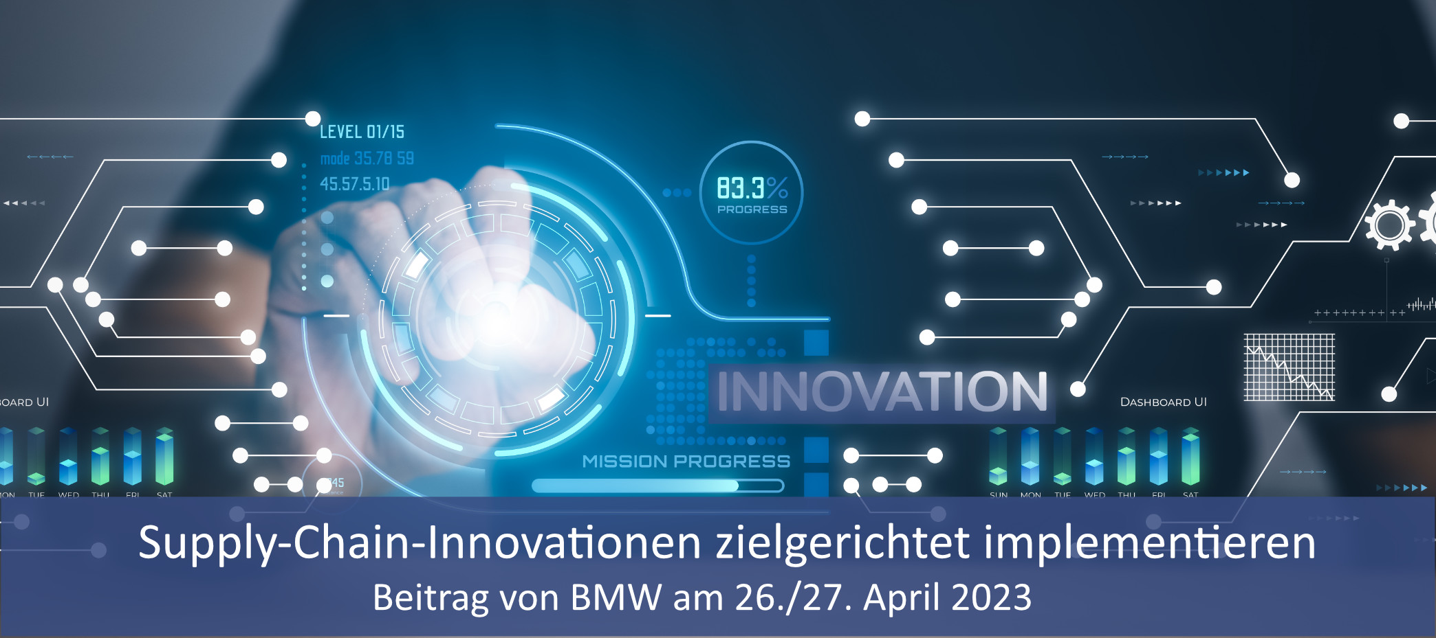 Prozess-Innovationen für die Supply Chain zielgerichtet implementieren ...