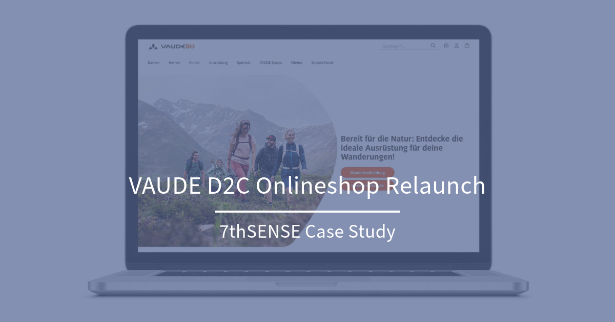 VAUDE D2C Onlineshop Relaunch, 7thSENSE GmbH, Story - PresseBox