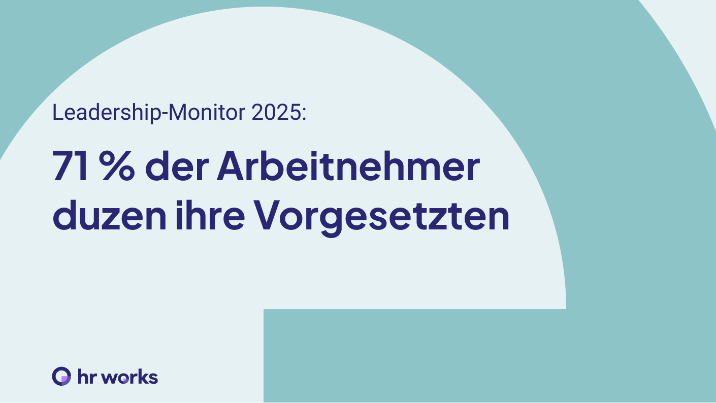 Immer mehr Beschäftigte duzen ihre Vorgesetzten, HRworks GmbH, Story ...