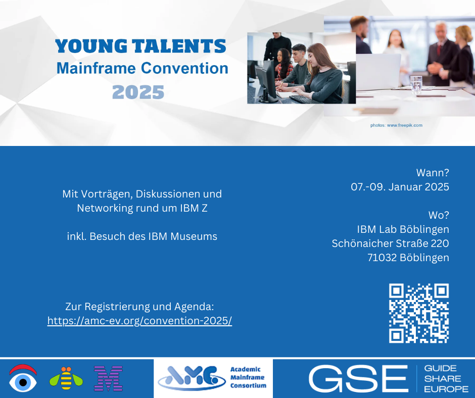 Das Academic Mainframe Consortium e. V. veranstaltet die Young Talents ... Das Academic Mainframe Consortium e. V. veranstaltet die Young Talents ...